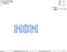Mom Embroidery design files for Machine Embroidery