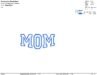 Mom Embroidery design files for Machine Embroidery